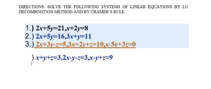Solved DIRECTIONS: SOLVE THE FOLLOWING SYSTEMS OF LINEAR | Chegg.com
