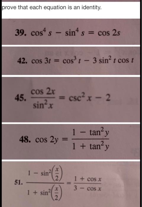 Solved prove that each equation is an identity. 39. cost s - | Chegg.com