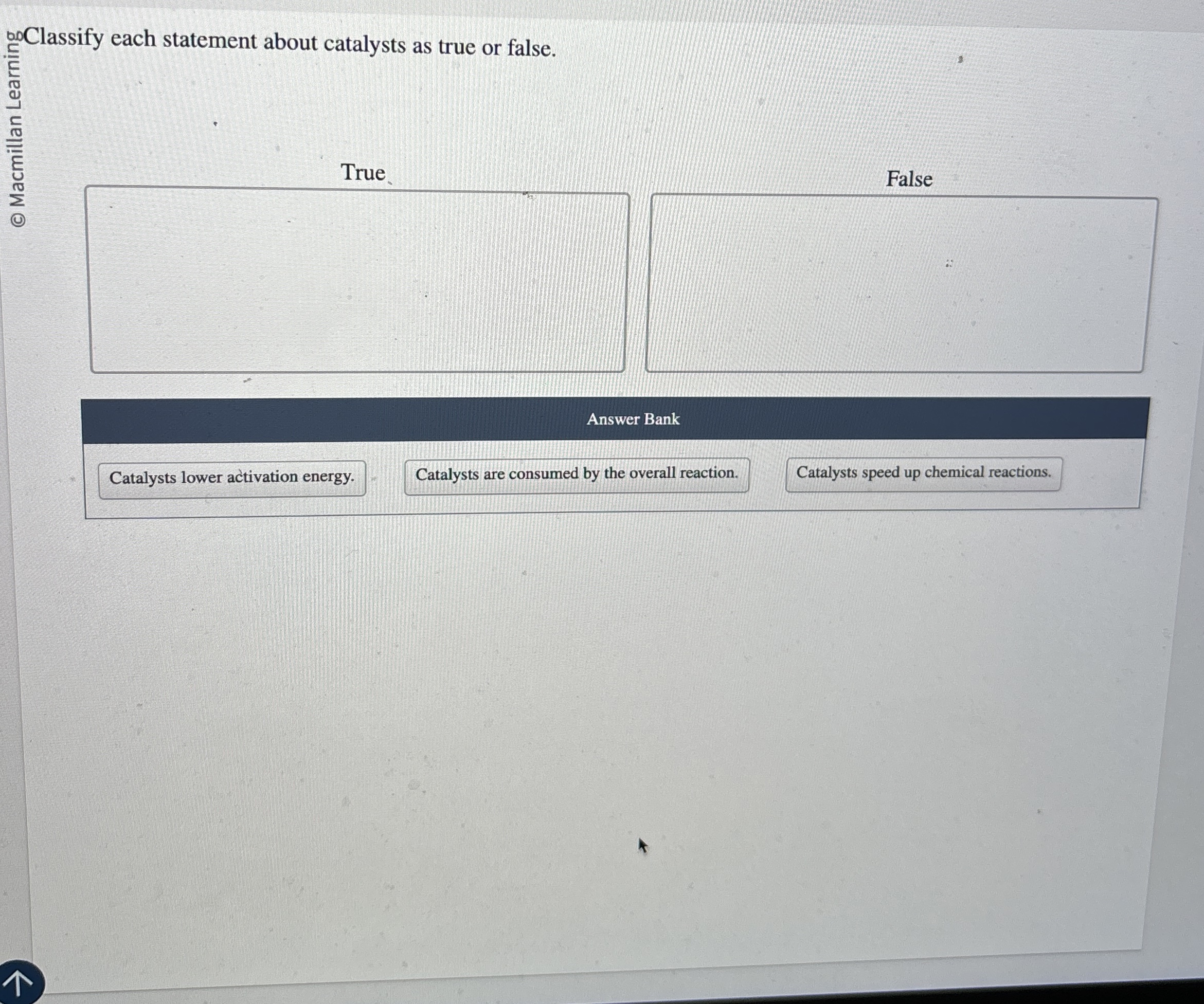 Solved bol Classify each statement about catalysts as true | Chegg.com