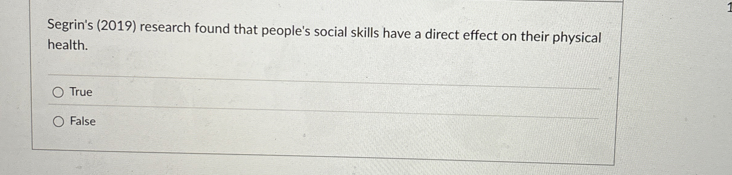 Solved Segrin's (2019) ﻿research found that people's social | Chegg.com