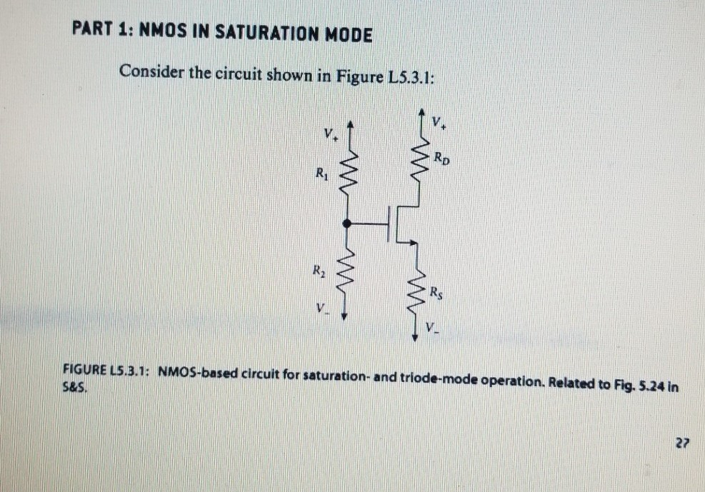 Solved PART 1: NMOS IN SATURATION MODE Consider the circuit | Chegg.com