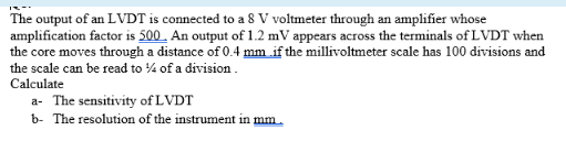 Solved The output of an LVDT is connected to a 8V ﻿voltmeter | Chegg.com
