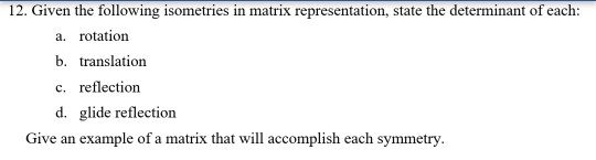 Solved 12. Given the following isometries in matrix | Chegg.com