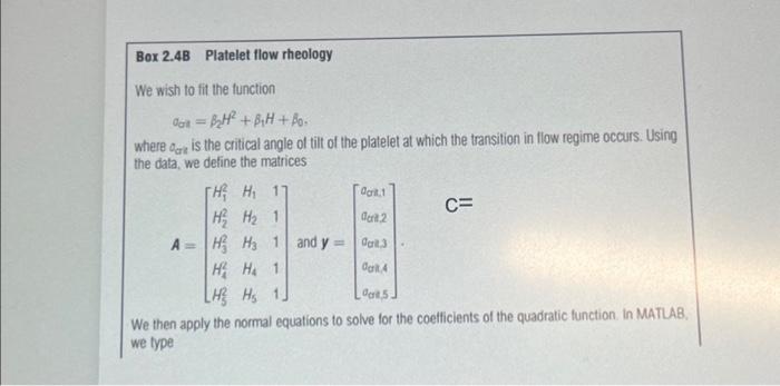 Solved Box 2.4B Platelet flow rheology We wish to fit the | Chegg.com