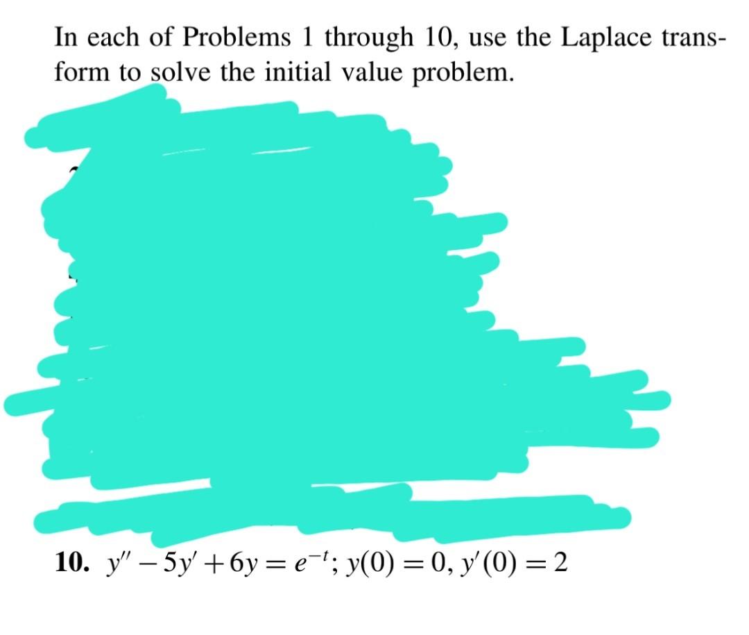 Solved In each of Problems 1 through 10, use the Laplace | Chegg.com