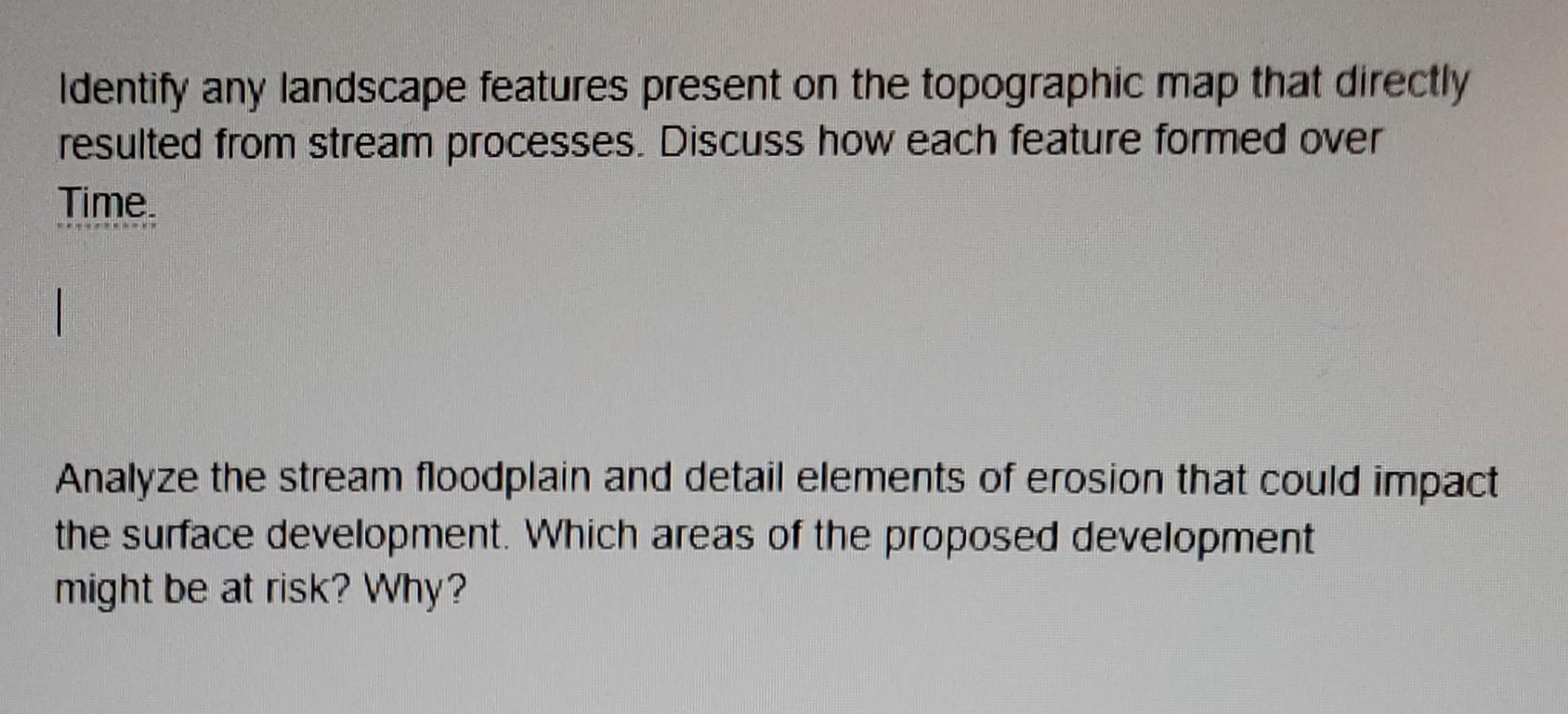 Solved Identify any landscape features present on the | Chegg.com