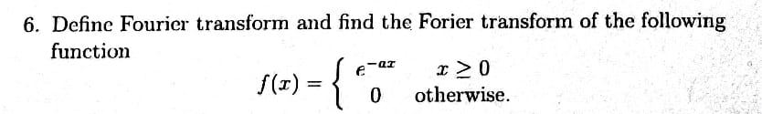 Solved Define Fourier transform and find the Forier | Chegg.com