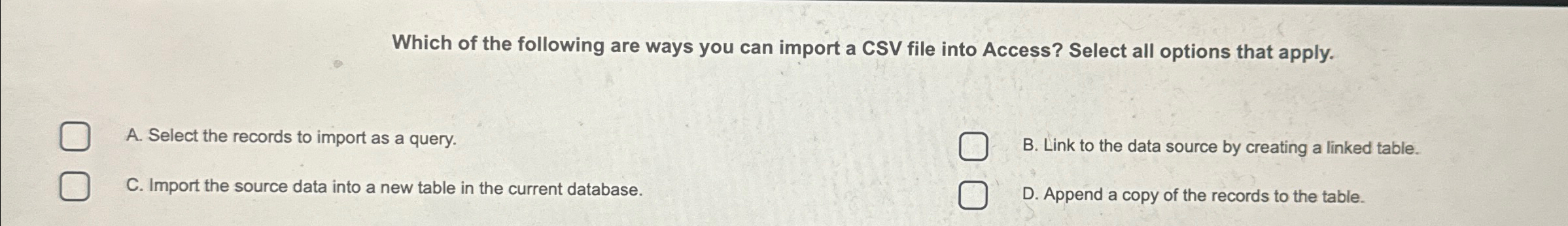 Solved Which of the following are ways you can import a CSV | Chegg.com