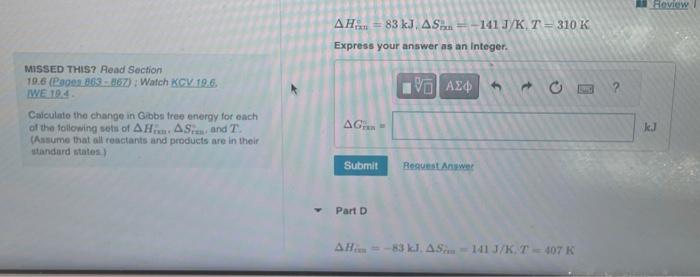 Solved PLZ HELPPART A,B,C,DCalculate the change in Gibbs | Chegg.com
