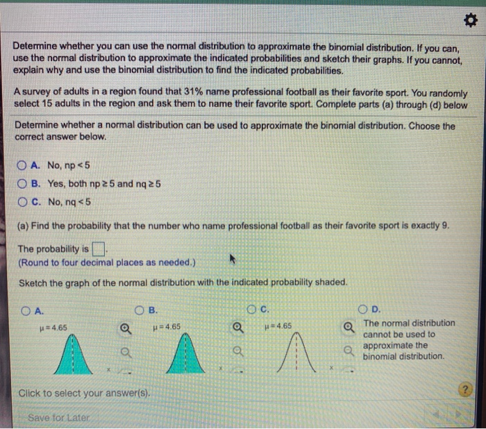 Solved Determine whether you can use the normal distribution | Chegg.com