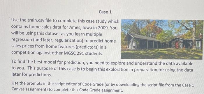 Solved Case 1 Use the train.csv file to complete this case | Chegg.com