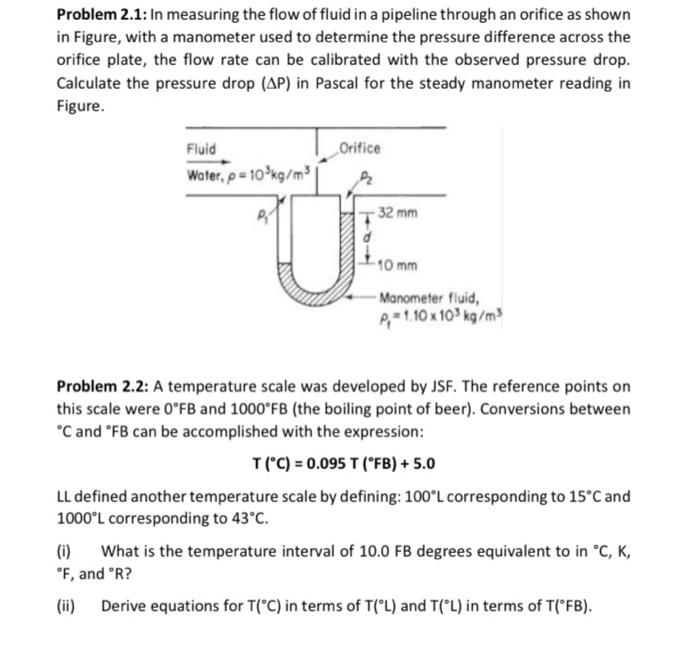 Solved Problem 2.1: In measuring the flow of fluid in a | Chegg.com