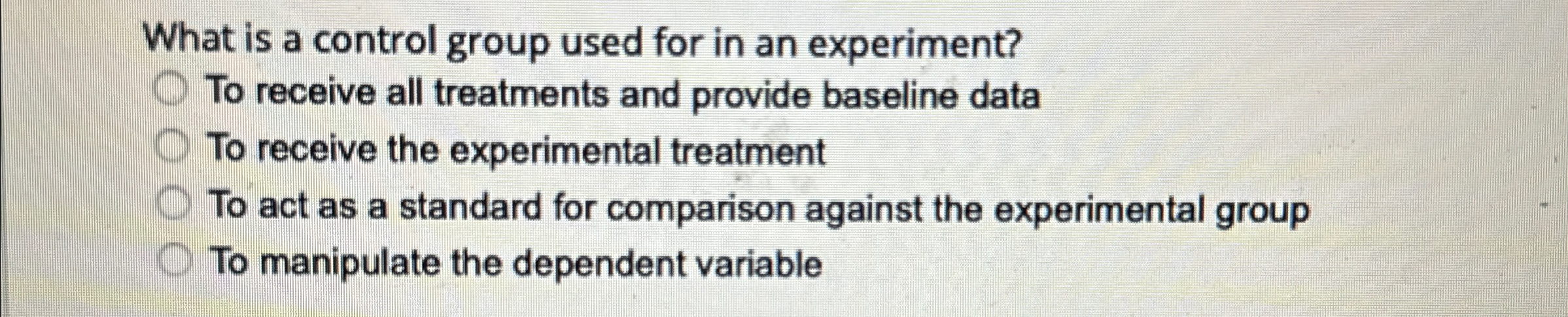 Solved What is a control group used for in an experiment?To | Chegg.com