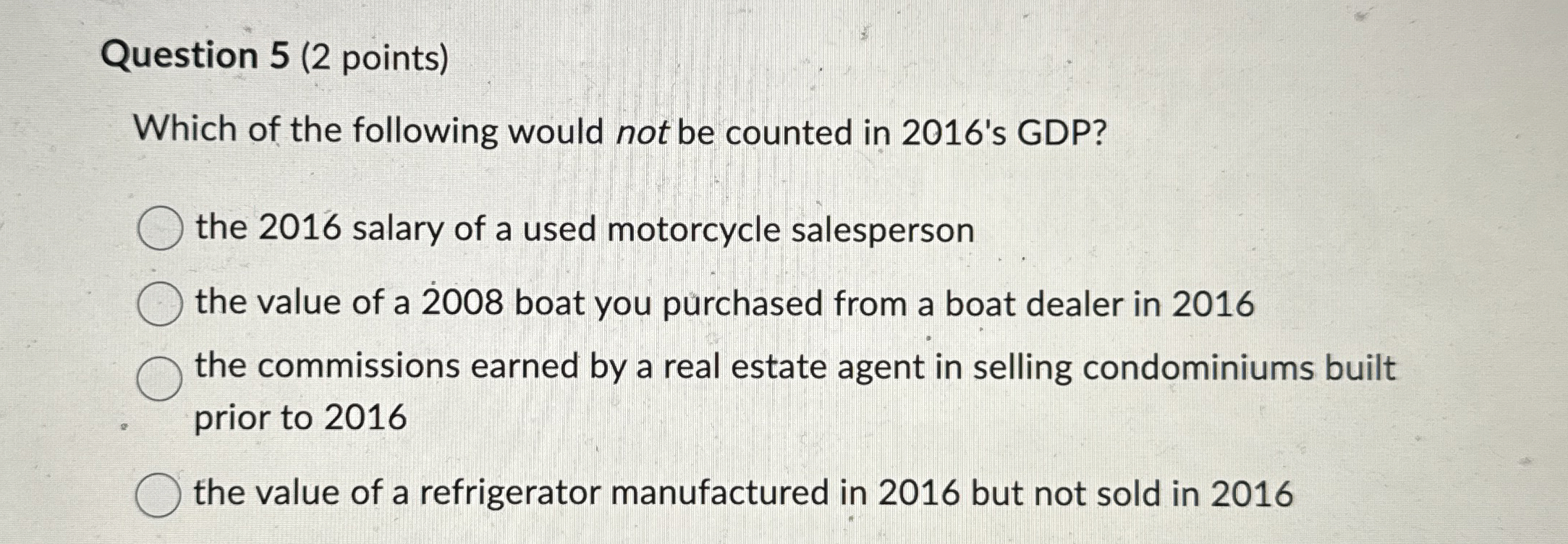 Solved Question 5 (2 ﻿points)Which of the following would | Chegg.com