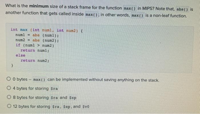 Solved What is the minimum size of a stack frame for the | Chegg.com