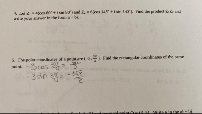 Solved 4. Let Z1 = 4(cos 80* + i sin 80%) and Z2 = 6(cos | Chegg.com
