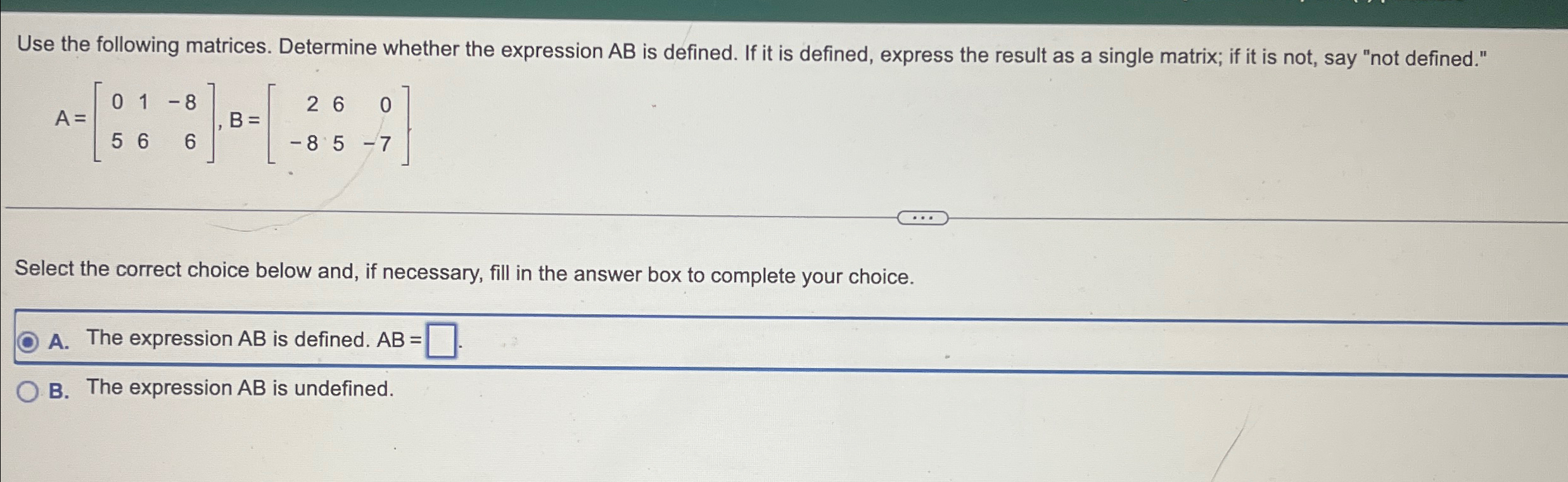 Solved Use the following matrices. Determine whether the | Chegg.com