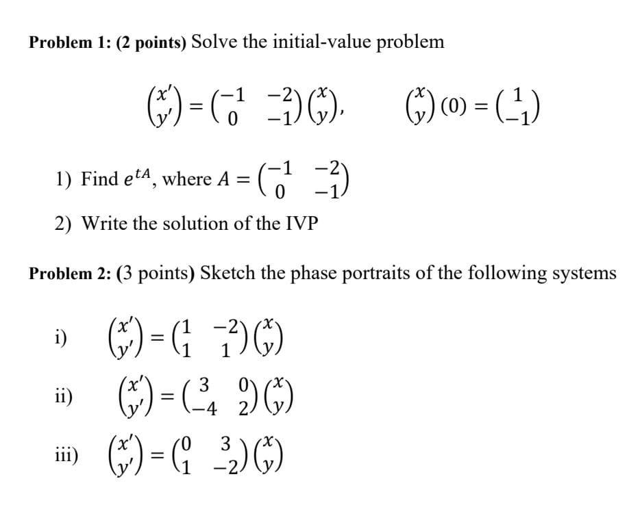 Solved Problem 1: (2 points) Solve the initial-value problem | Chegg.com