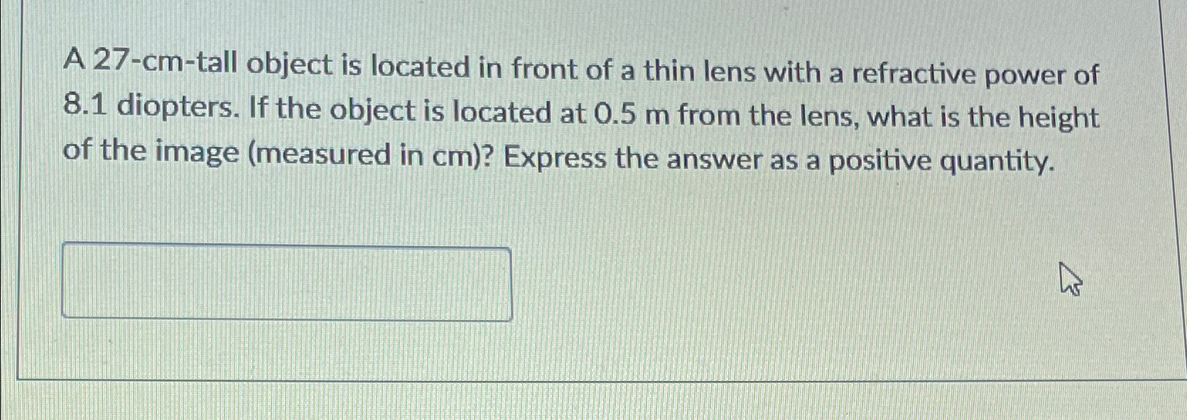 Solved A 27-cm-tall object is located in front of a thin | Chegg.com