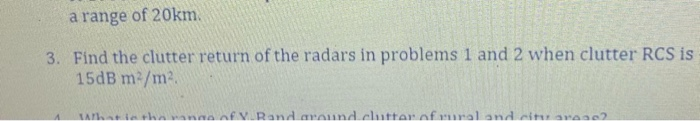 1. Calculate the clutter area of one range bin of a | Chegg.com