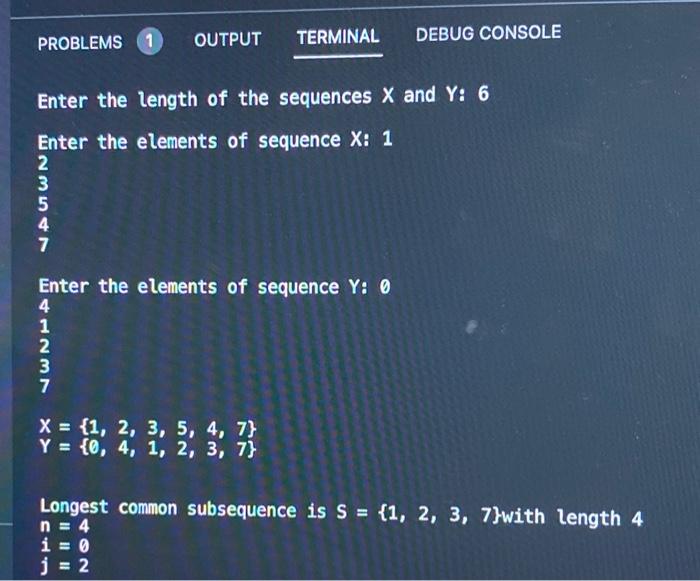 Solved I have this code that finds the longest common | Chegg.com