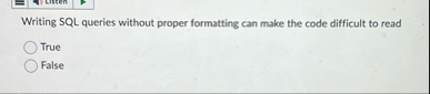 Solved Writing SQL queries without proper formatting can | Chegg.com