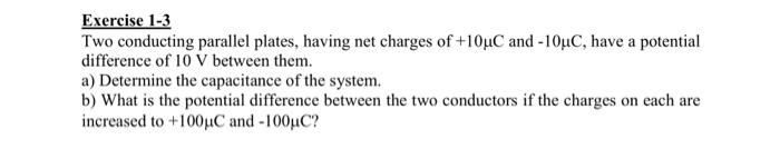 Solved Exercise 1-3 Two conducting parallel plates, having | Chegg.com