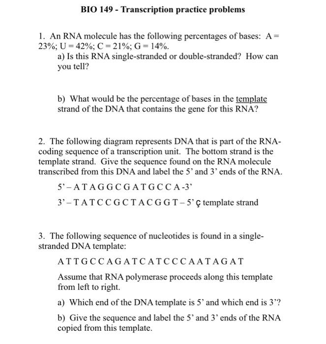 Solved BIO 149 - Transcription practice problems 1. An RNA | Chegg.com