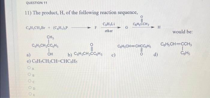 Solved 11) The product, H, of the following reaction | Chegg.com