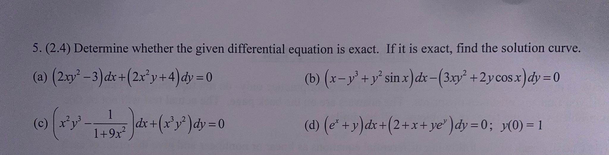 Solved Determine whether the given differential equation is | Chegg.com