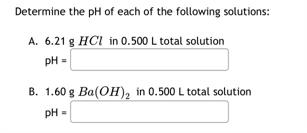 Solved Determine the pH ﻿of each of the following | Chegg.com