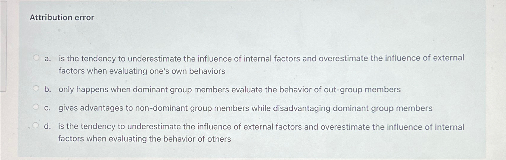 Solved Attribution errora. ﻿is the tendency to underestimate | Chegg.com