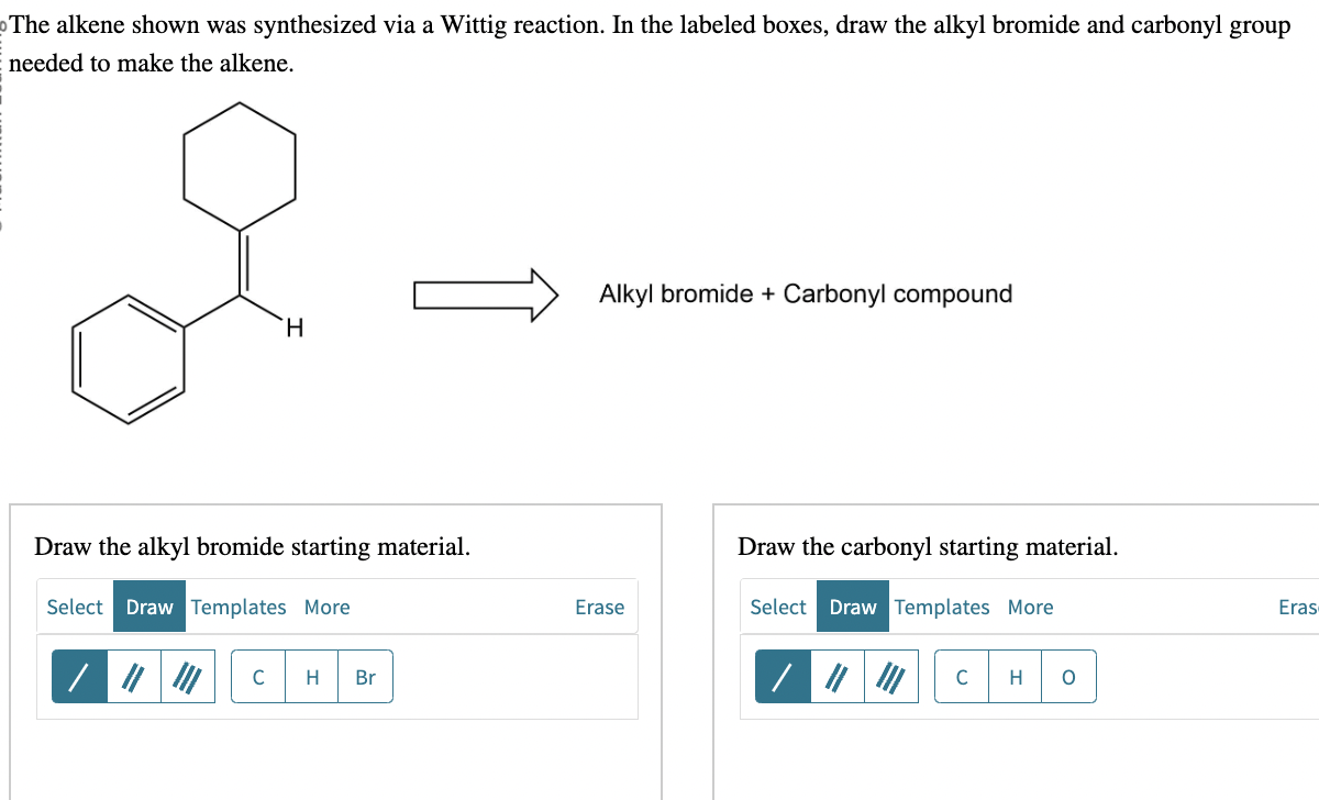 Solved 26-Draw the alkyl bromide starting material.Draw the | Chegg.com