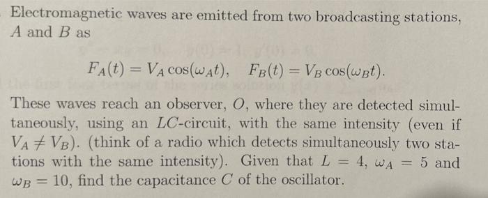 Solved Electromagnetic waves are emitted from two | Chegg.com