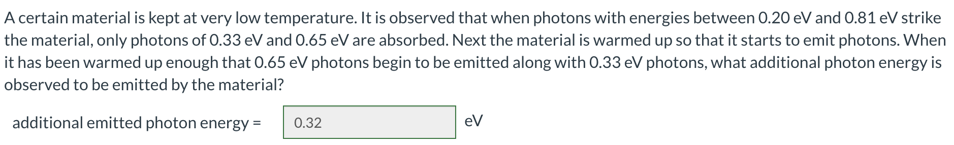 Solved A certain material is kept at very low temperature. | Chegg.com