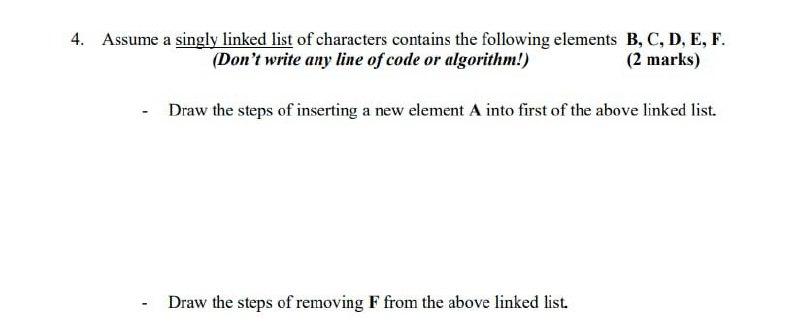 Solved 4. Assume a singly linked list of characters contains | Chegg.com