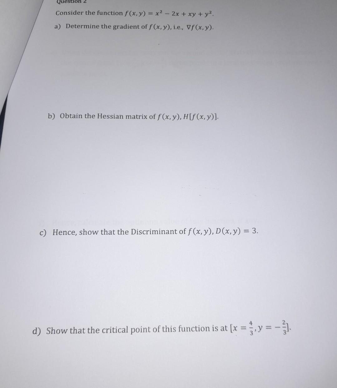 Solved Consider the function f(x,y)=x2−2x+xy+y2. a) | Chegg.com