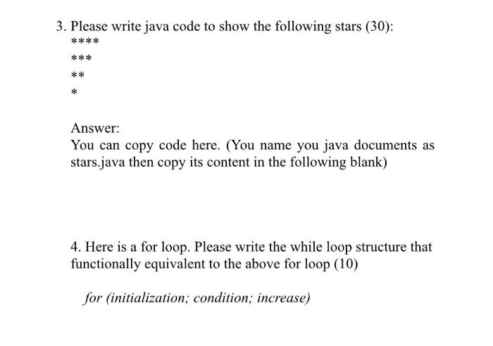 Solved 3. Please write java code to show the following stars | Chegg.com Solved 3. Please write java code to show the following stars | Chegg.com