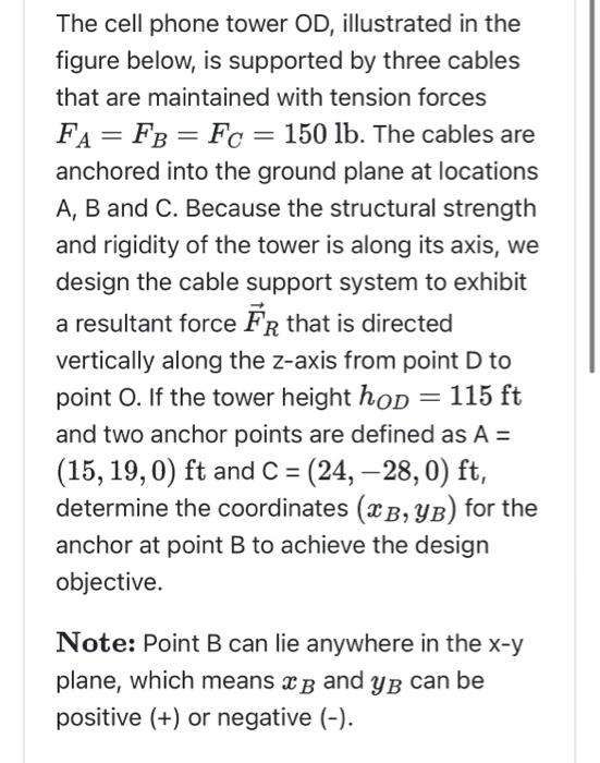 Solved The cell phone tower OD, illustrated in the figure | Chegg.com
