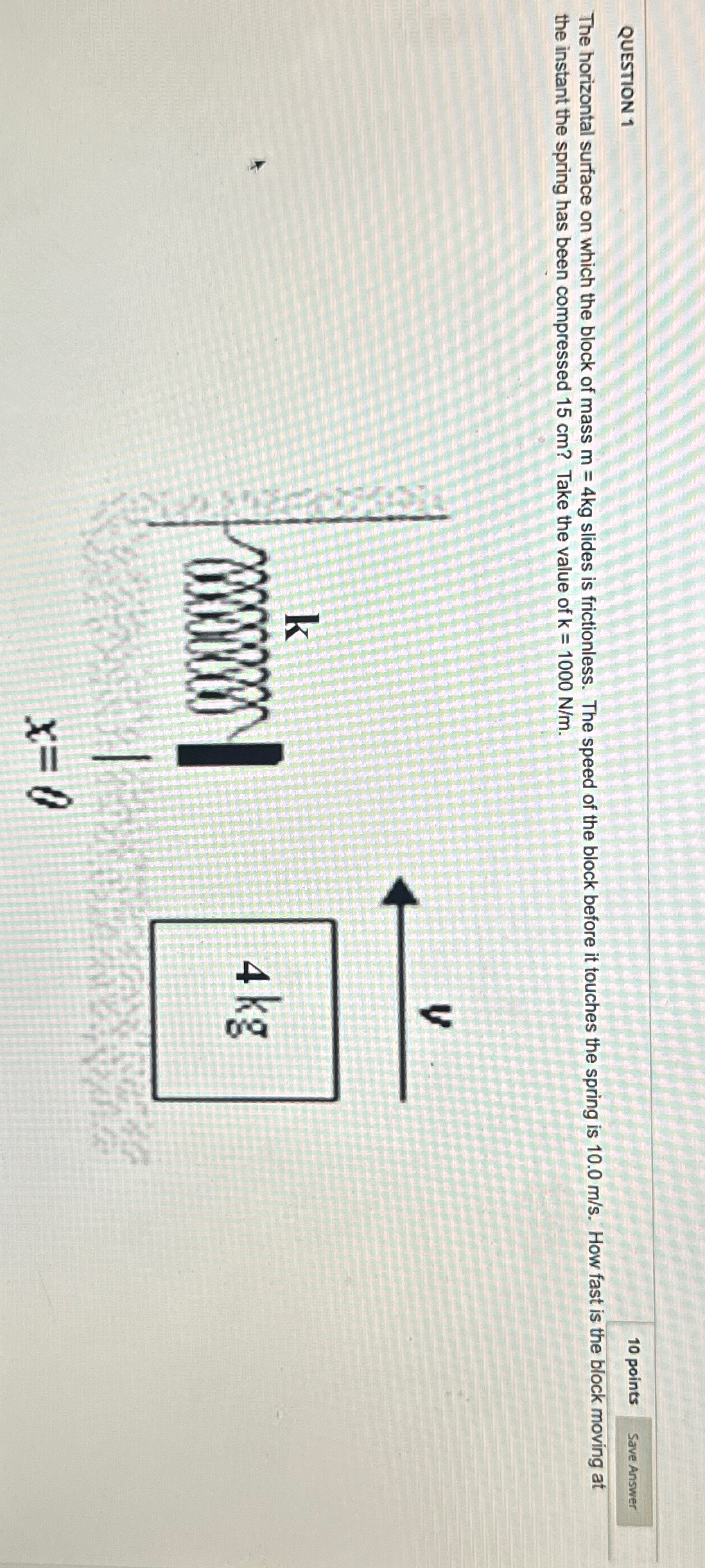 Solved QUESTION 1The horizontal surface on which the block | Chegg.com