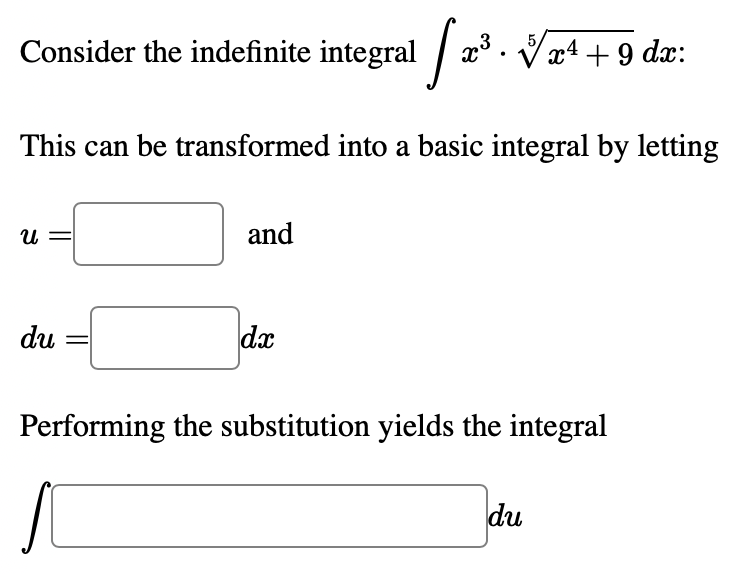 Solved Consider the indefinite integral ∫﻿﻿x3*x4+95dx ﻿:This | Chegg.com