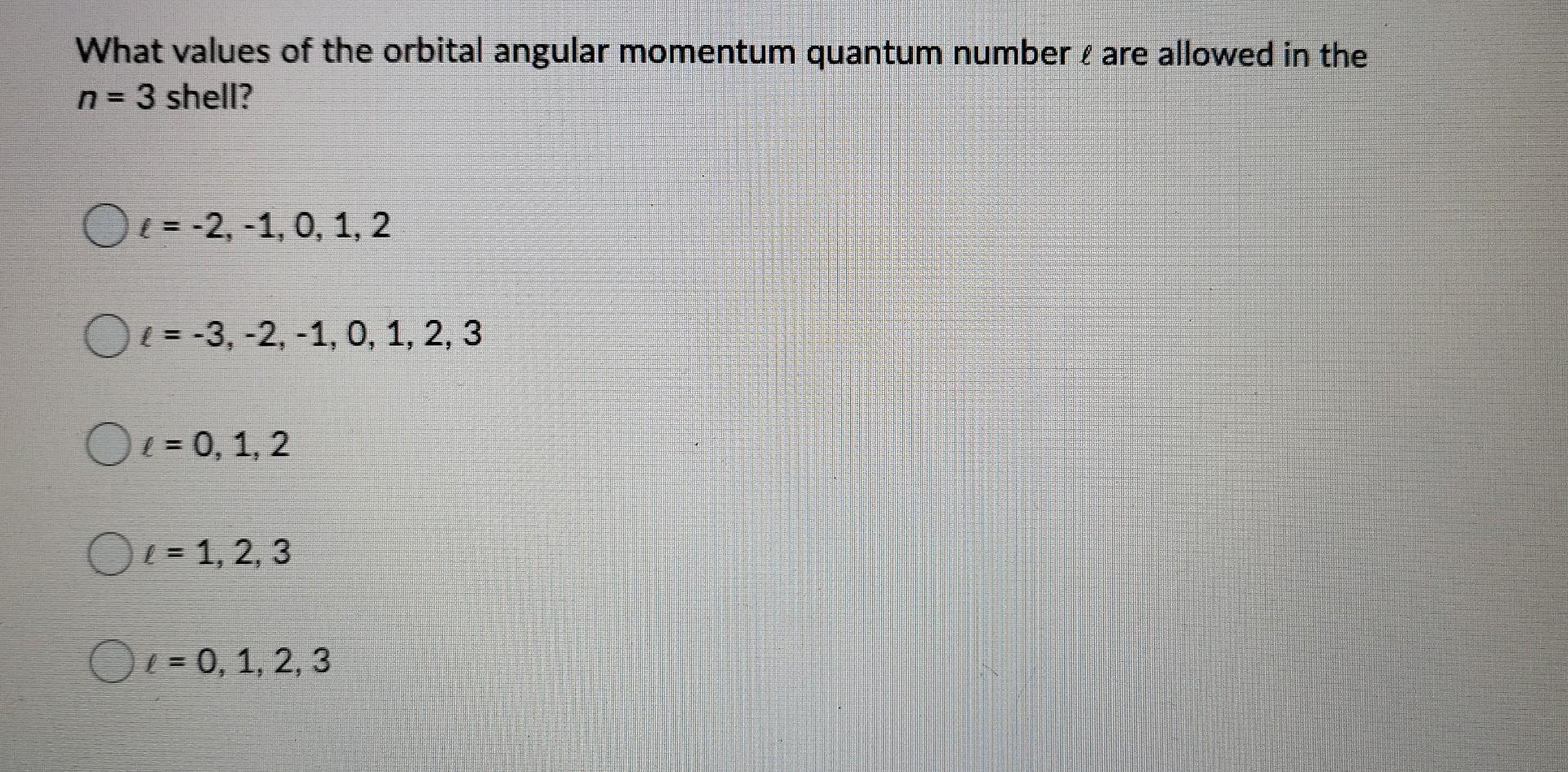 Solved What values of the orbital angular momentum quantum | Chegg.com