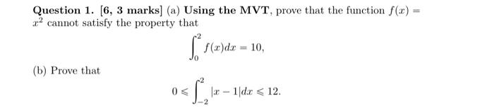 Solved Question 1. [6, 3 marks] (a) Using the MVT, prove | Chegg.com