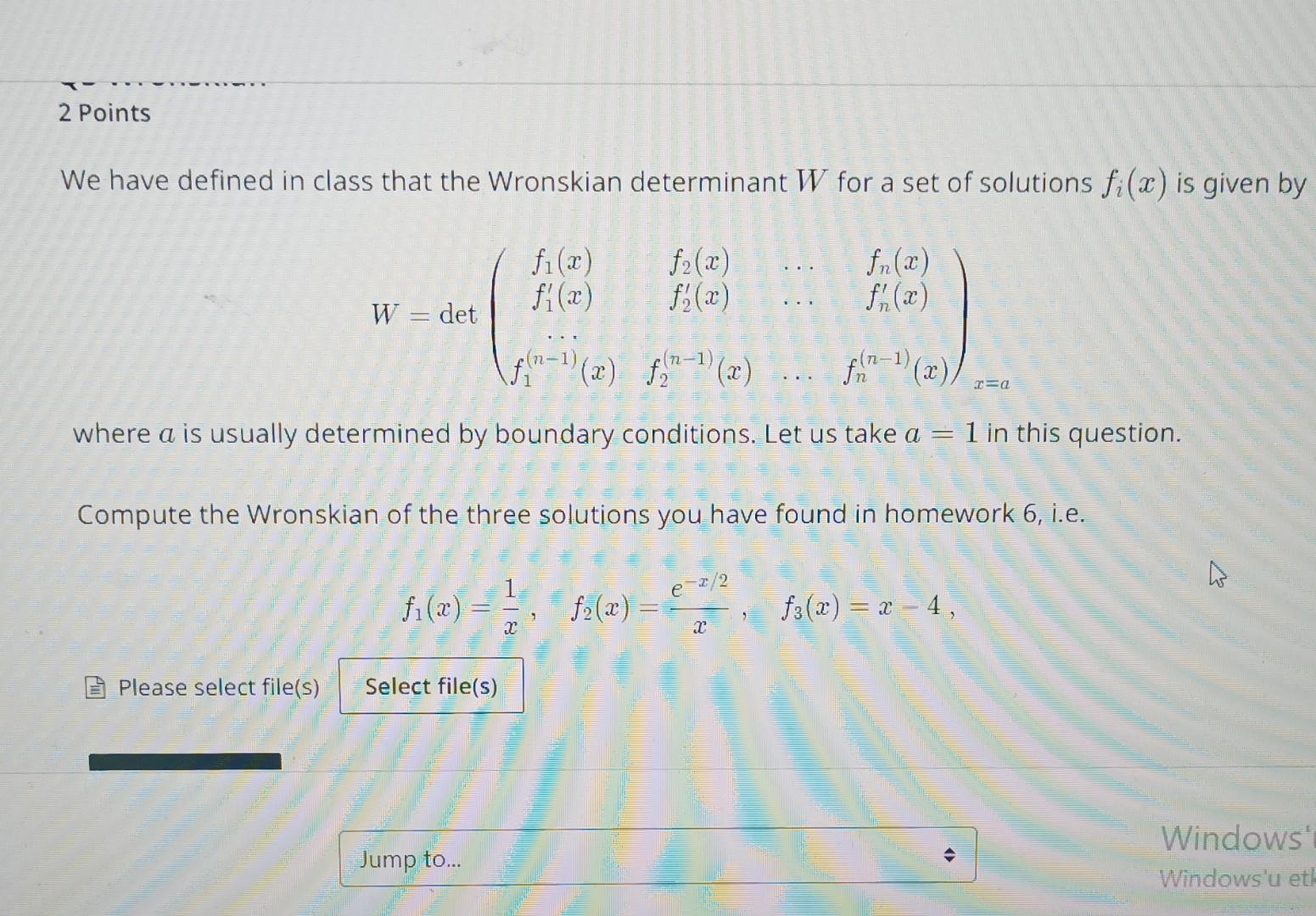 Solved We have defined in class that the Wronskian | Chegg.com