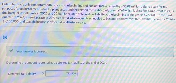 Solved Cullumber Inc's only temporary difference at the | Chegg.com