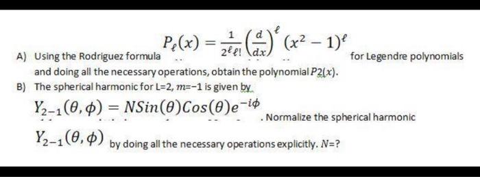Solved Pf(x) = (x2 - 1) A) Using the Rodriguez formula 2le! | Chegg.com