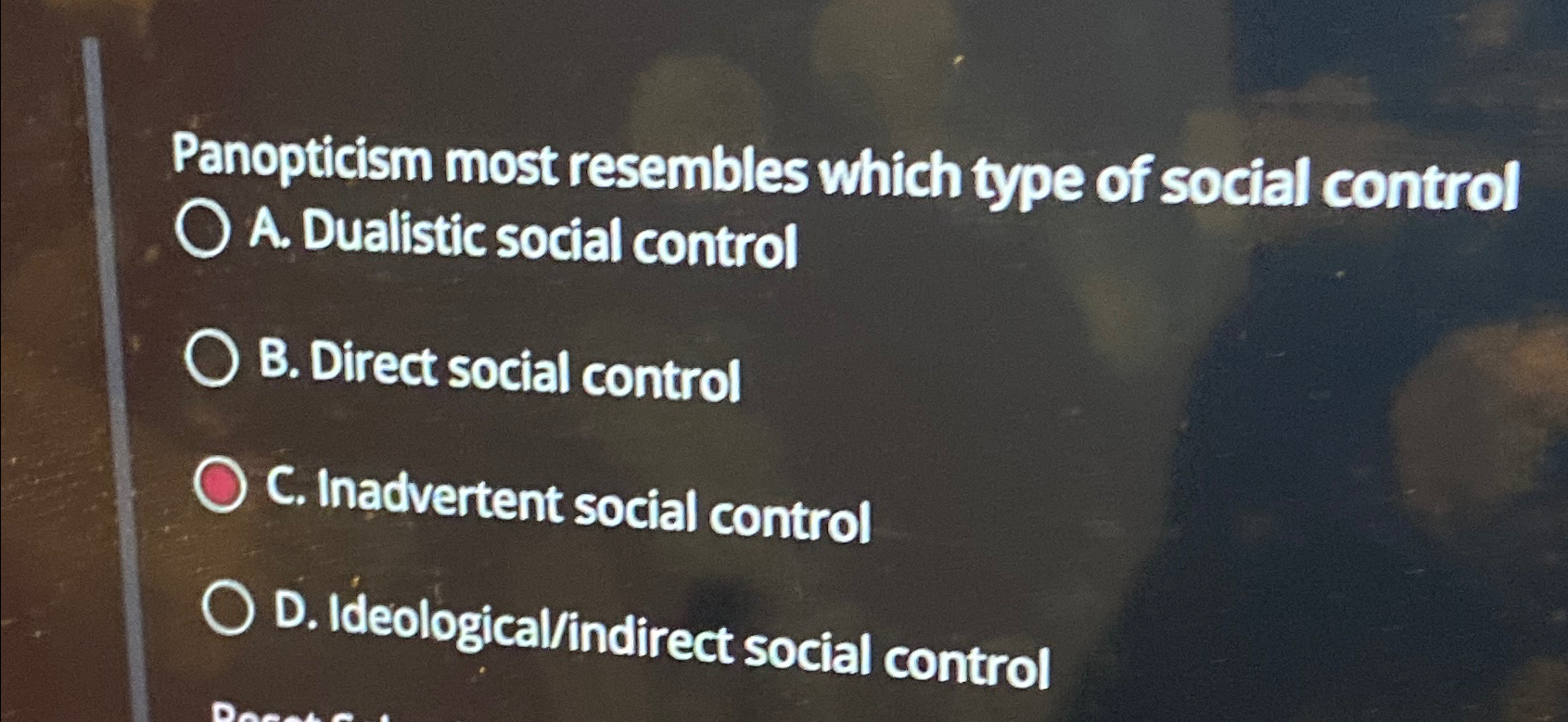 Solved Panopticism most resembles which type of social | Chegg.com