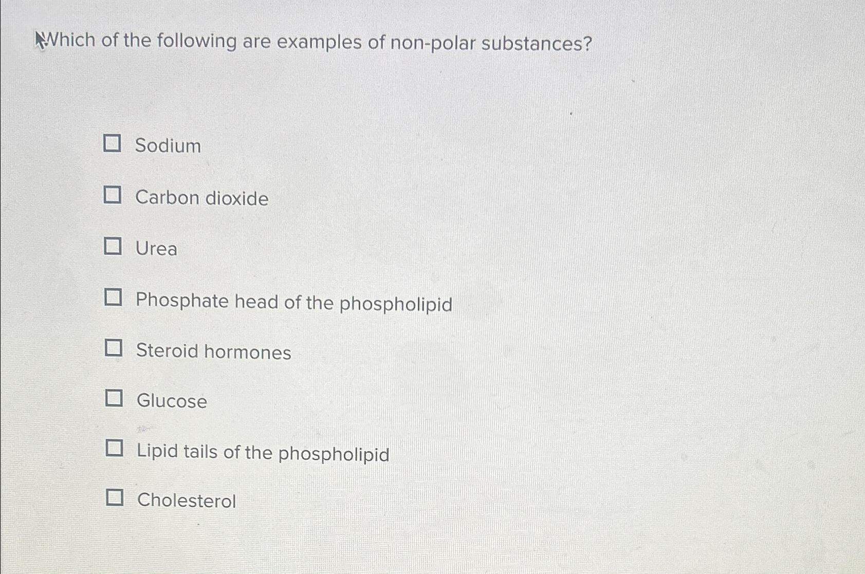 Solved Which of the following are examples of non-polar | Chegg.com