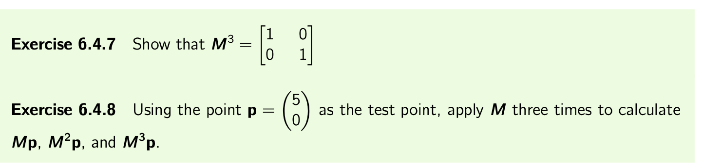 Exercise 6.4.7 ﻿Show that M3=[1001]Exercise 6.4.8 | Chegg.com