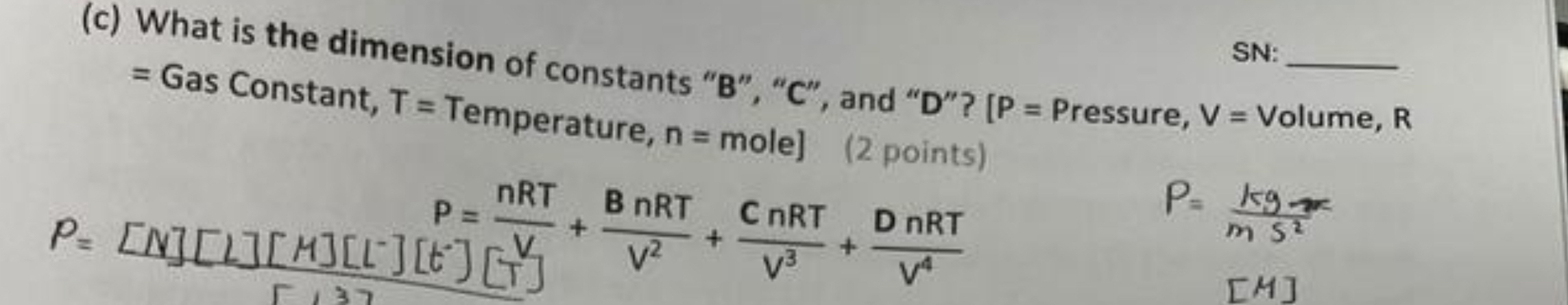 Solved (c) ﻿What is the dimension of constants "B", "C", | Chegg.com
